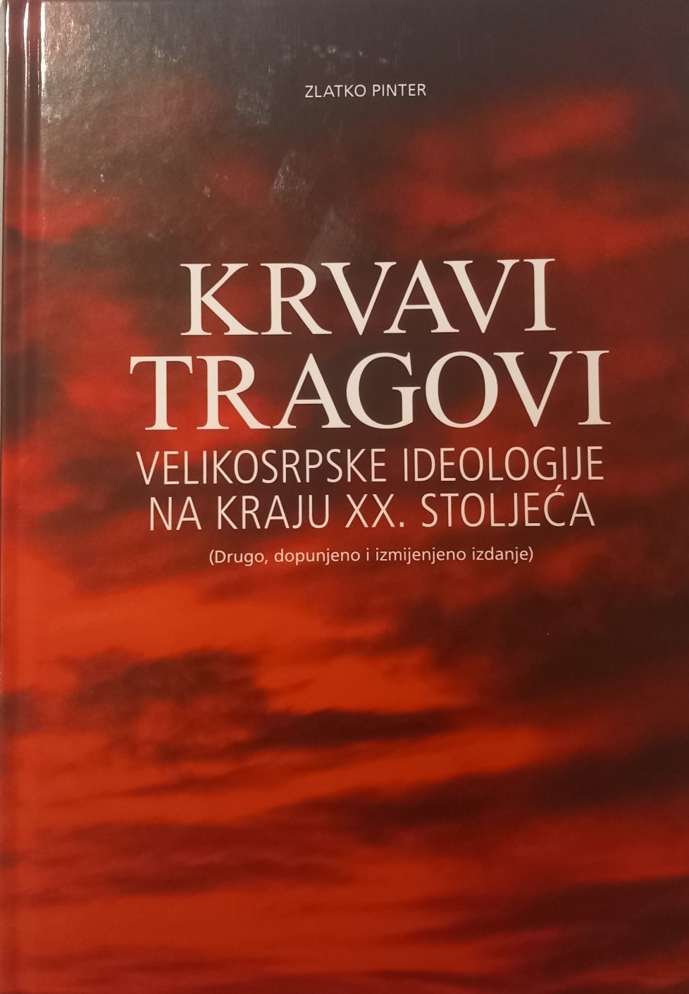 Iz tiska izašlo drugo izdanje knjige "Krvavi tragovi velikosrpske ...